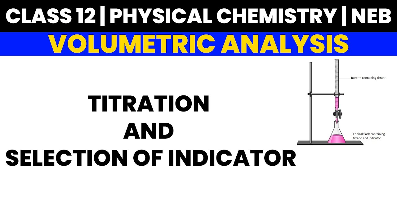 Titration Explained In Easy Way😲 || Class 12 NEB Physical Chemistry ...