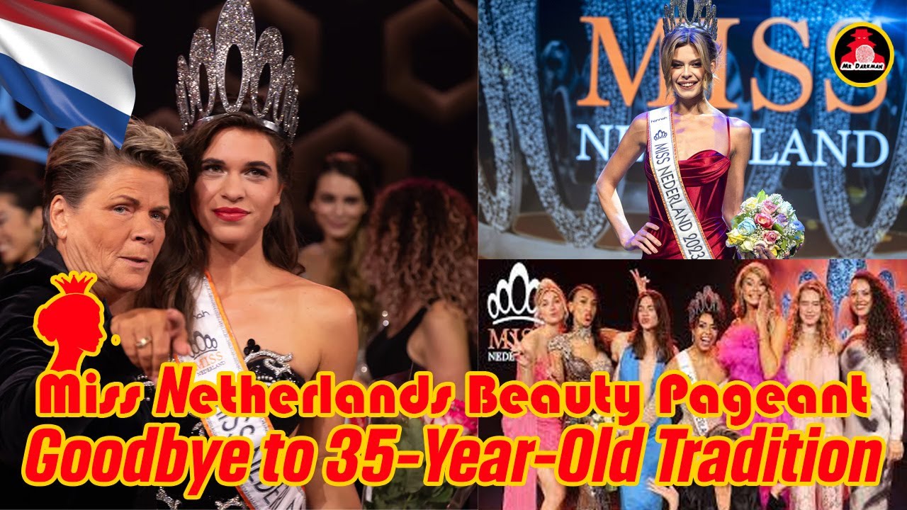 Miss Netherlands Pageant Scrapped | Broke 35yr Old Tradition ...