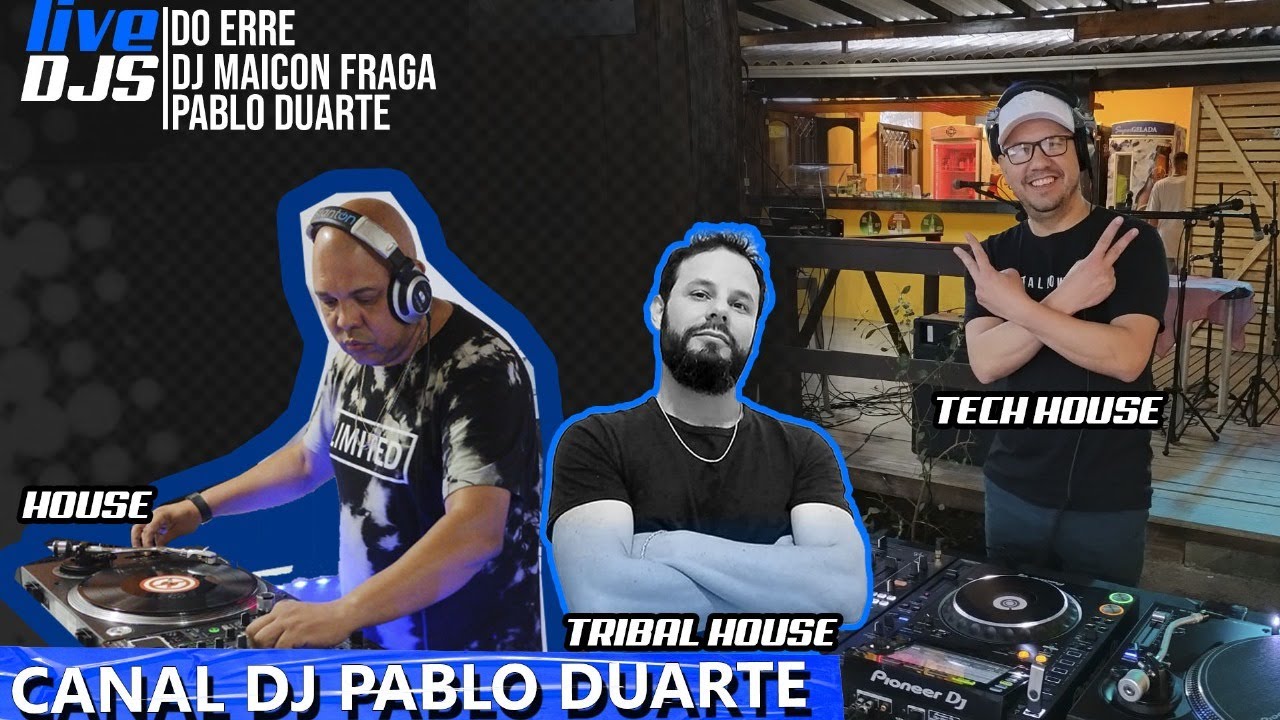Live dos DJS Canal Pablo Duarte DJ - YouTube