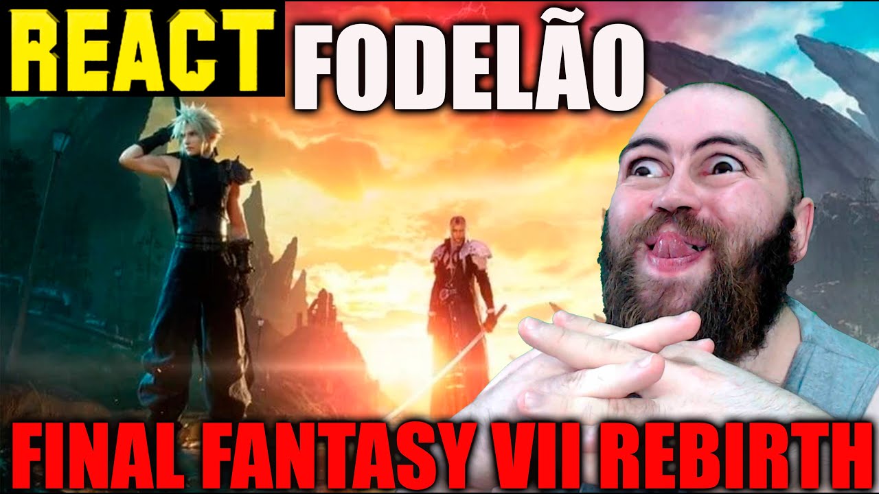 REACT FINAL FANTASY VII REBIRTH - YouTube