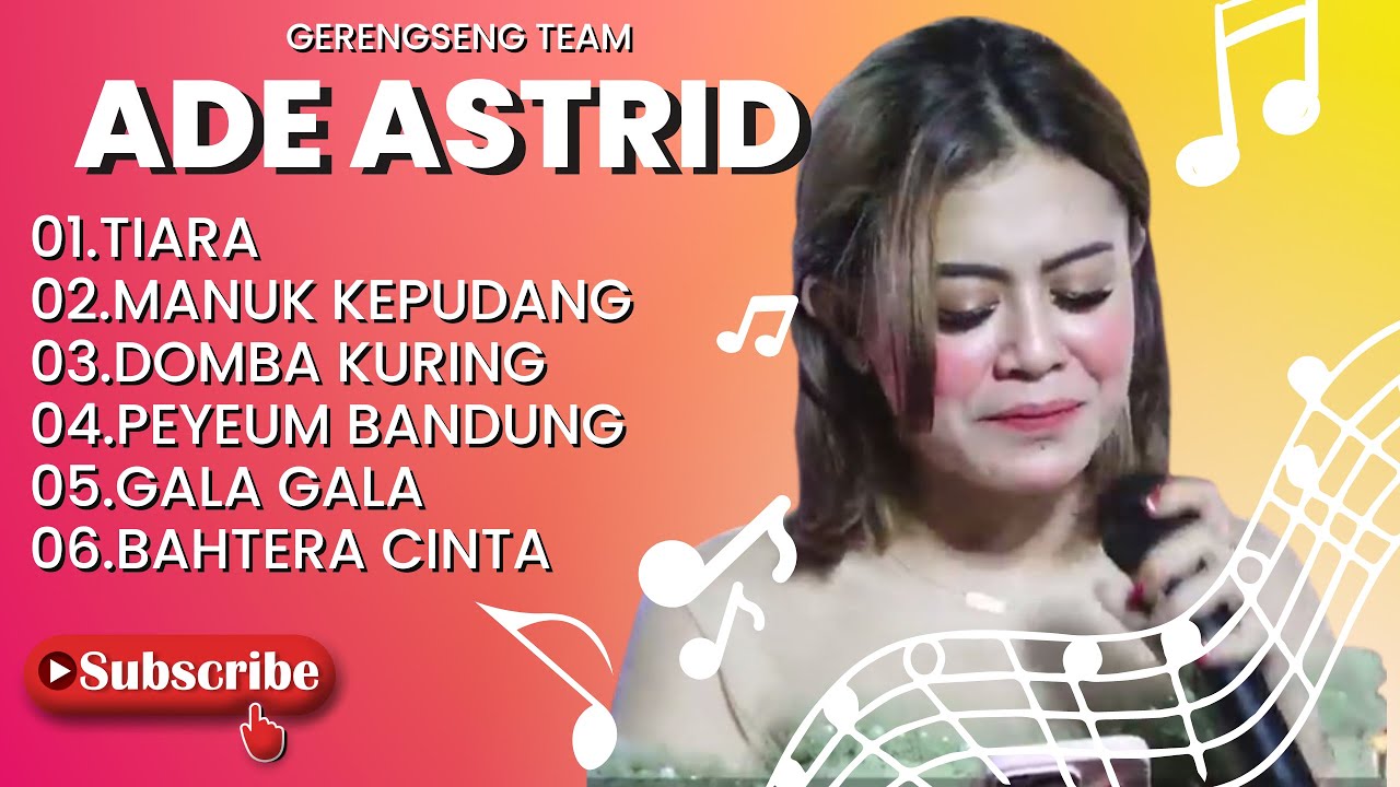 ADE ASTRID TIARA FULL ALBUM BAJIDOR X GERENGSENG TEAM - YouTube