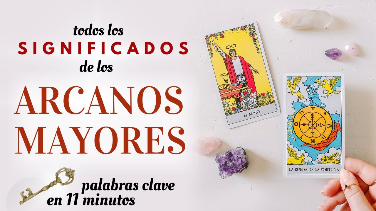 🗝️ Aprende el SIGNIFICADO de los ARCANOS MAYORES del TAROT 👀 - YouTube