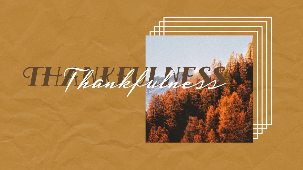 Thankfulness | Steve Wende | WUMC Encounter Sermon | November 13th ...