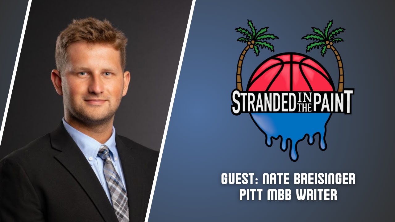 Nate Breisinger Talks Pitt's Collapse - Stranded in the Paint, 2.13.25 ...