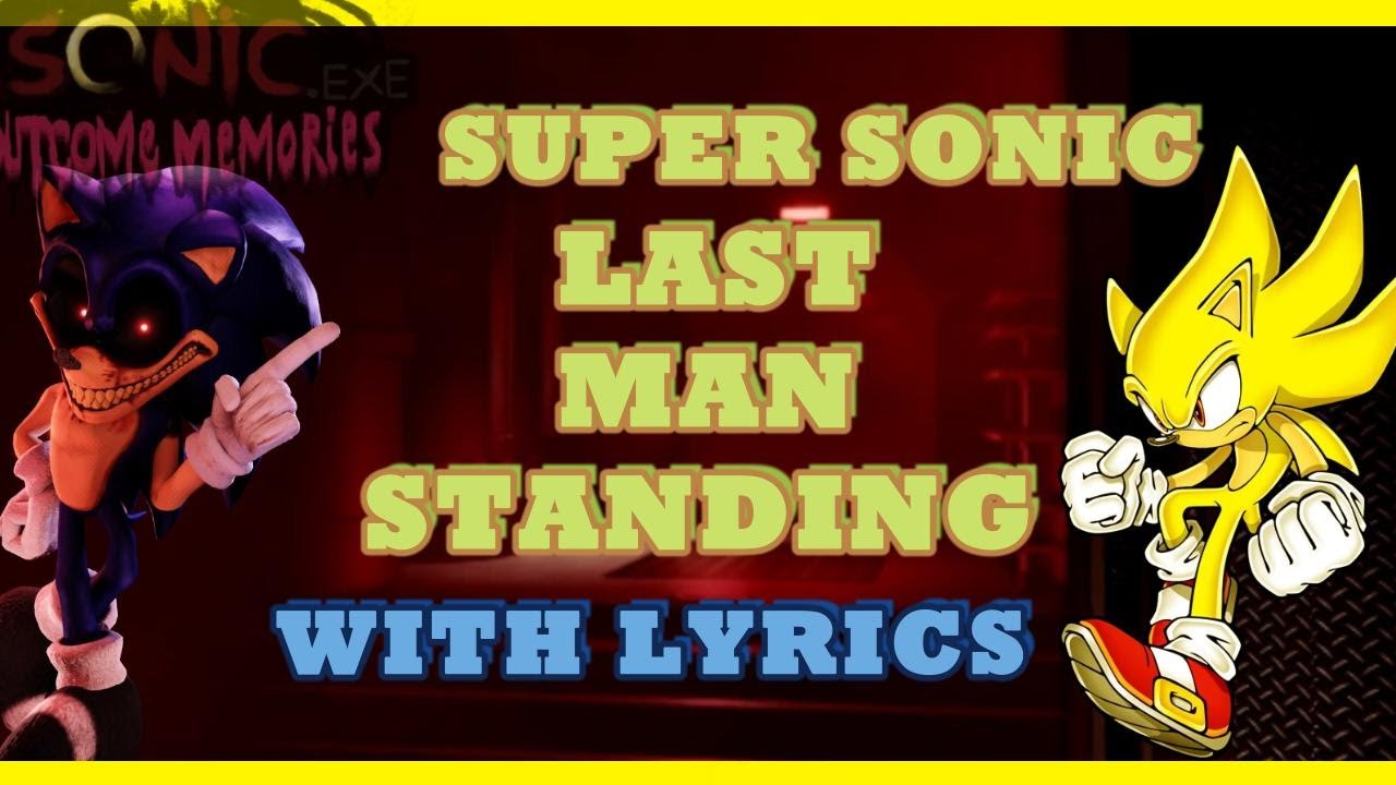Outcome Memories Super Sonic LMS With Lyrics (CINEMATIC) [V0.1 ...