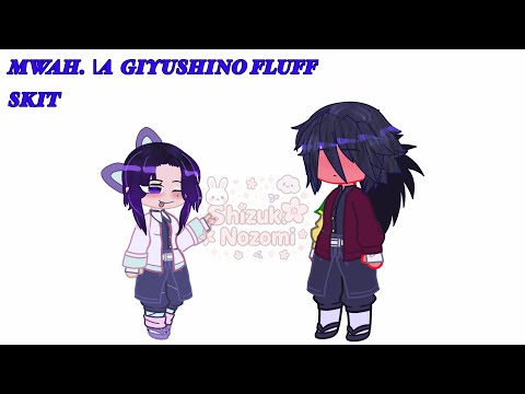 Mwah. | A GiyuShino Fluff Skit #fart #gacha #demonslayer