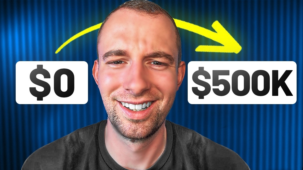 How I Went from $0 to $500k/year in 2 Years - YouTube