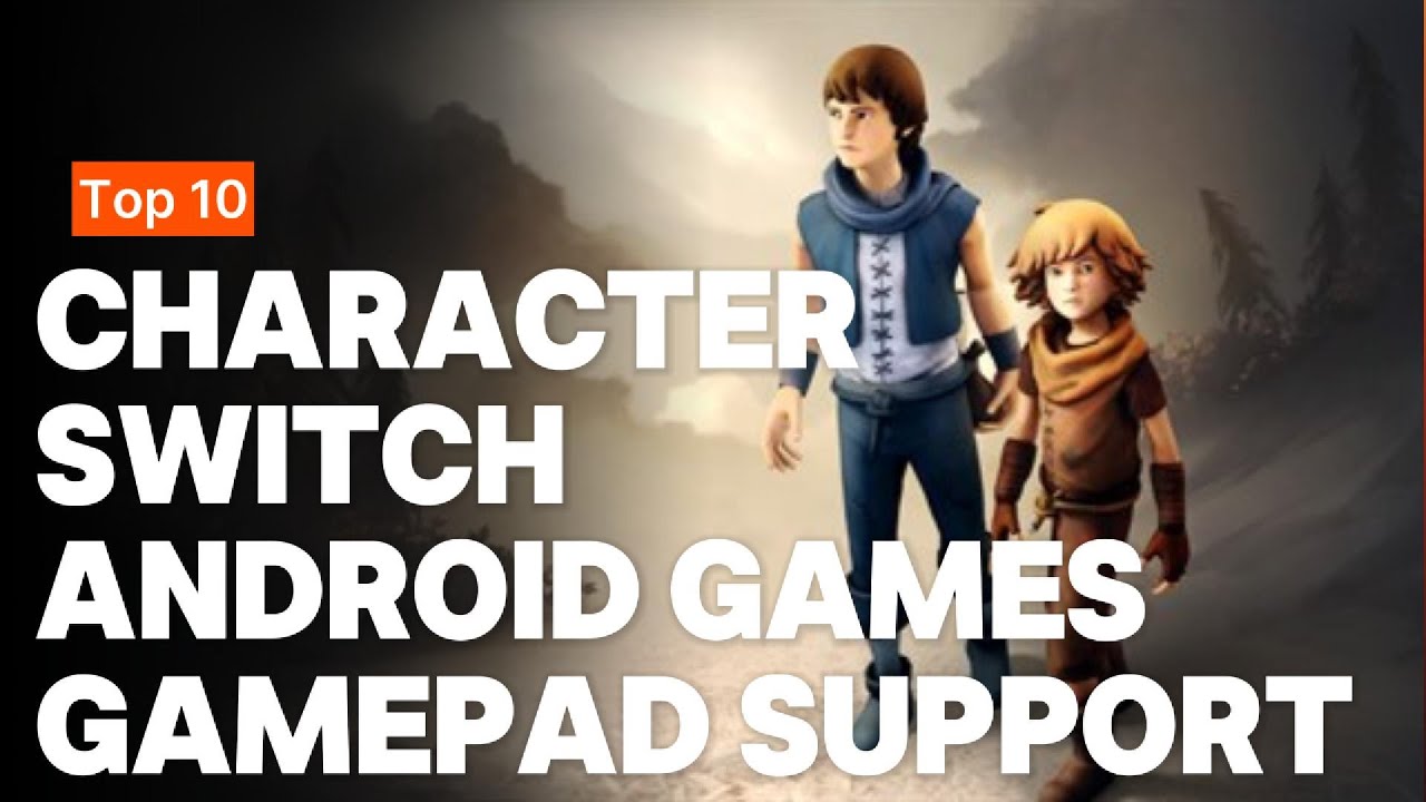 Top 10 Characters Switch Android Games With Gamepad Support 2025 - YouTube