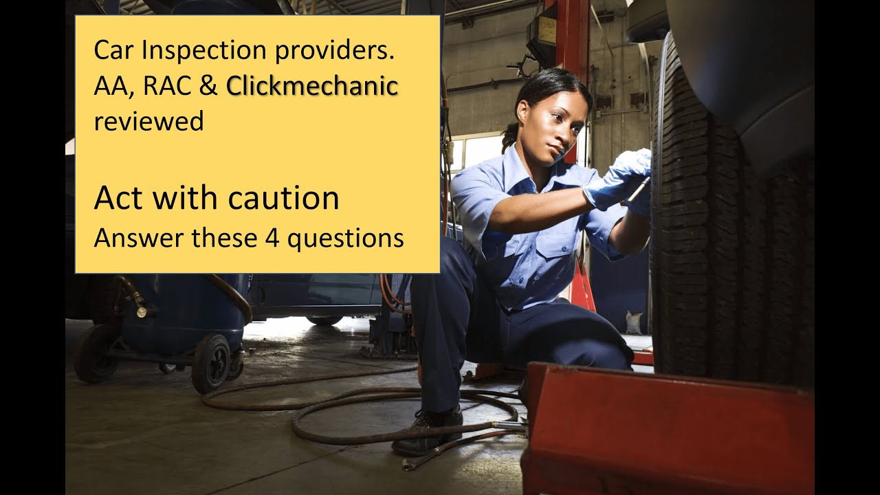 Car Inspection (AA, RAC & Clickmechanic Vehicle Inspection Services ...