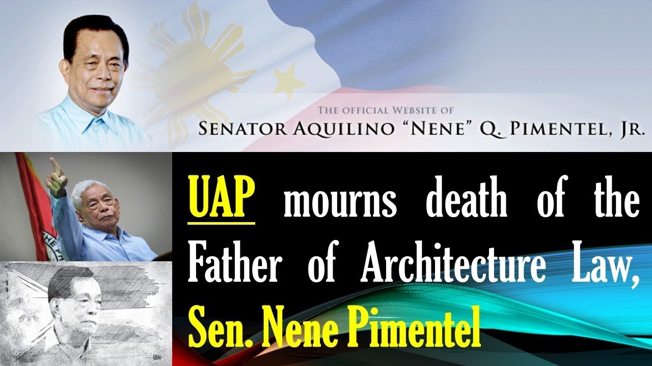 UAP mourns death of the Father of Architecture Law, Sen. Aquilino "NENE ...