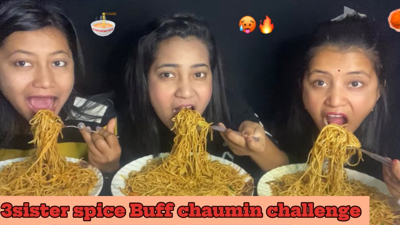 3 sister spice 🥵Buff chaumin🍜challenge 🫢 with funny punishment, who ...