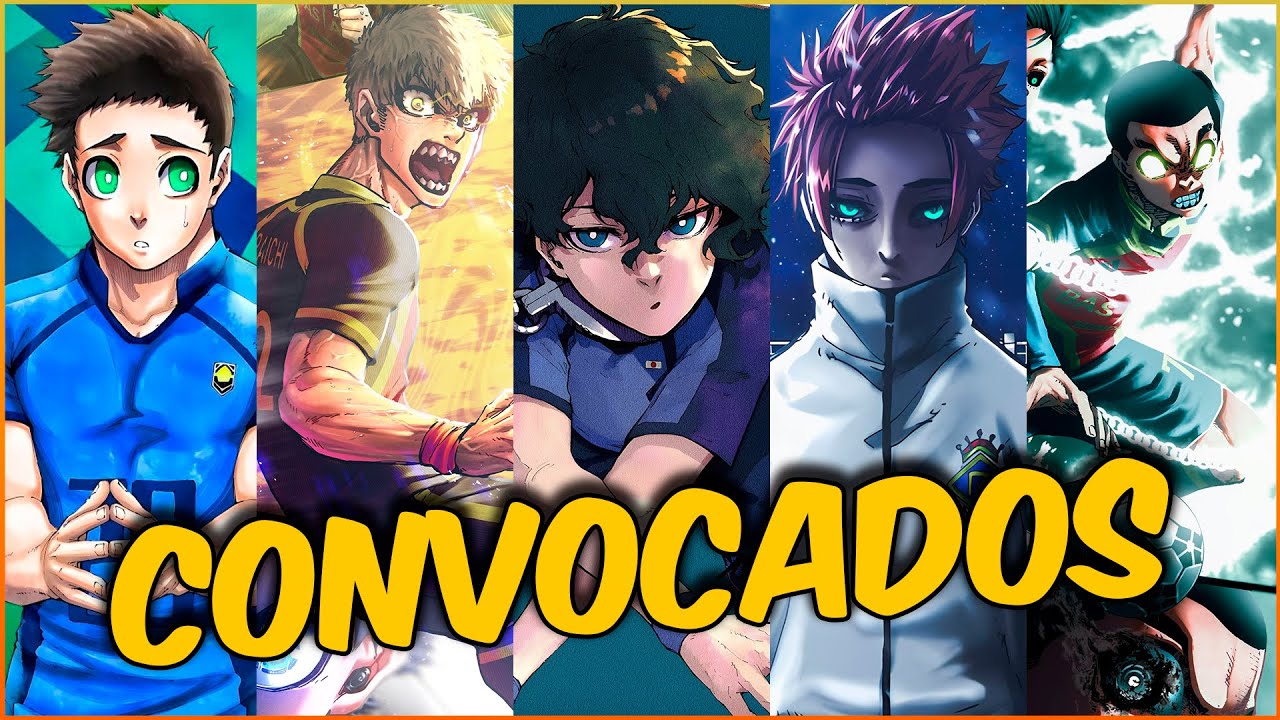 BLUE LOCK - ESTÁ CHEGANDO O MOMENTO, QUEM SERÃO OS 23 CONVOCADOS? - YouTube