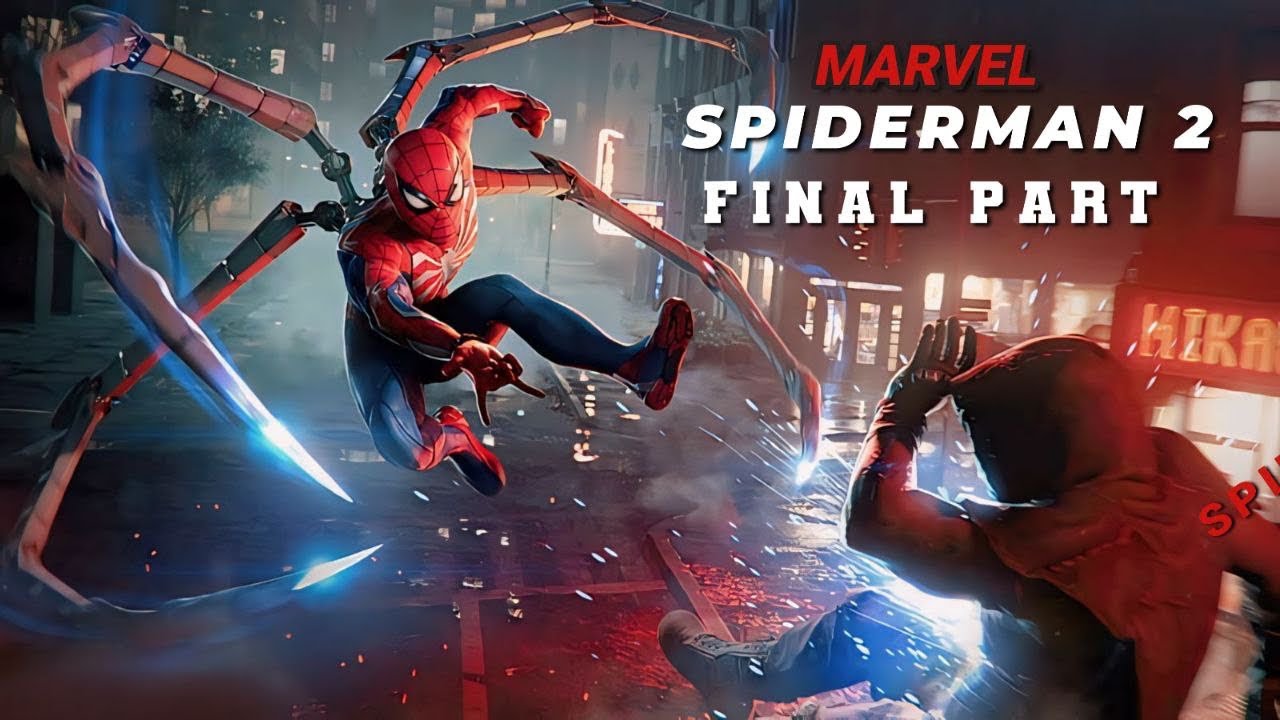Marvel Spider -Man 2 Final Part - YouTube