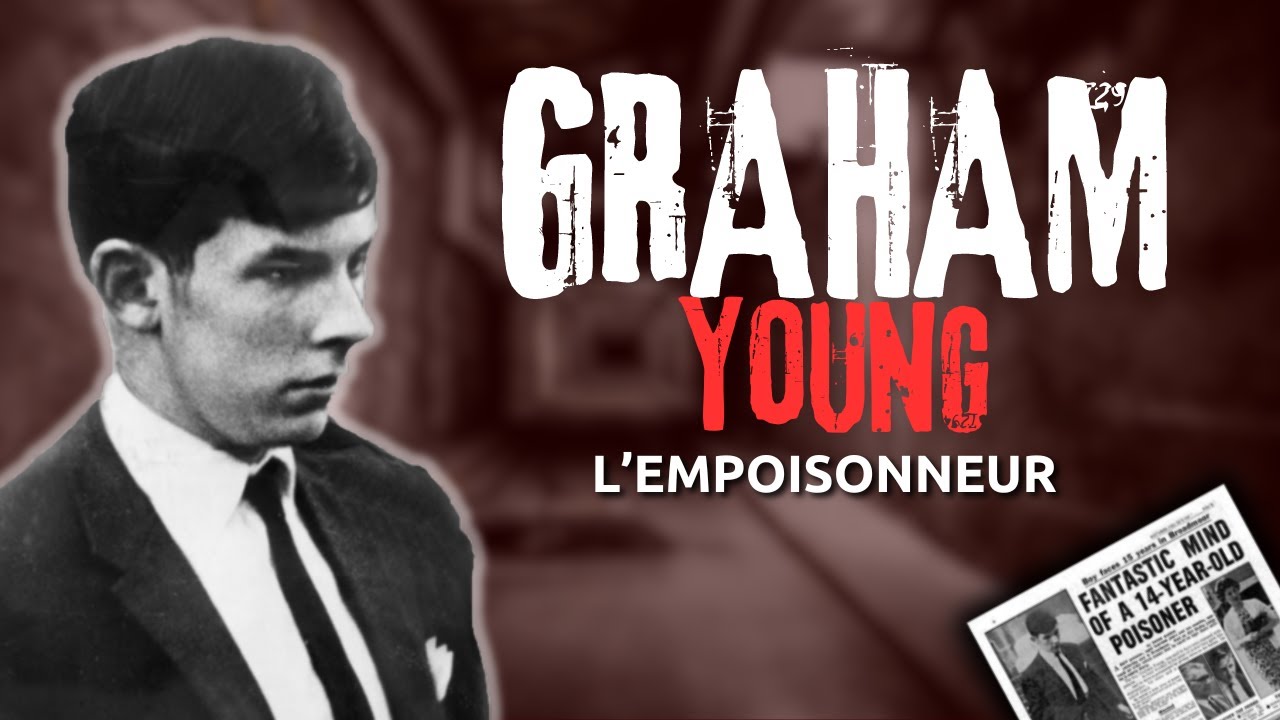 Ce TUEUR EN SÉRIE de 14 ANS EMPOISONNE ses VICTIMES : Le cas Graham ...