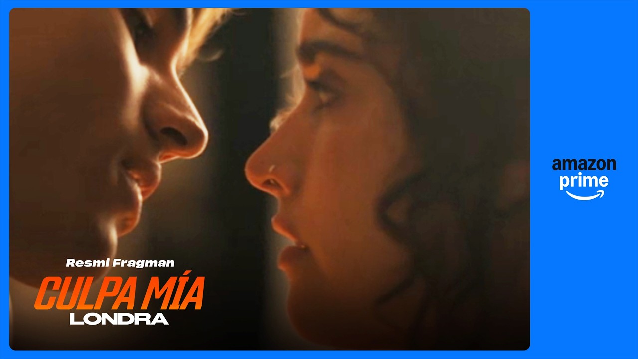 Culpa Mia: London | Resmi Tanıtım | Prime Video Türkiye - YouTube