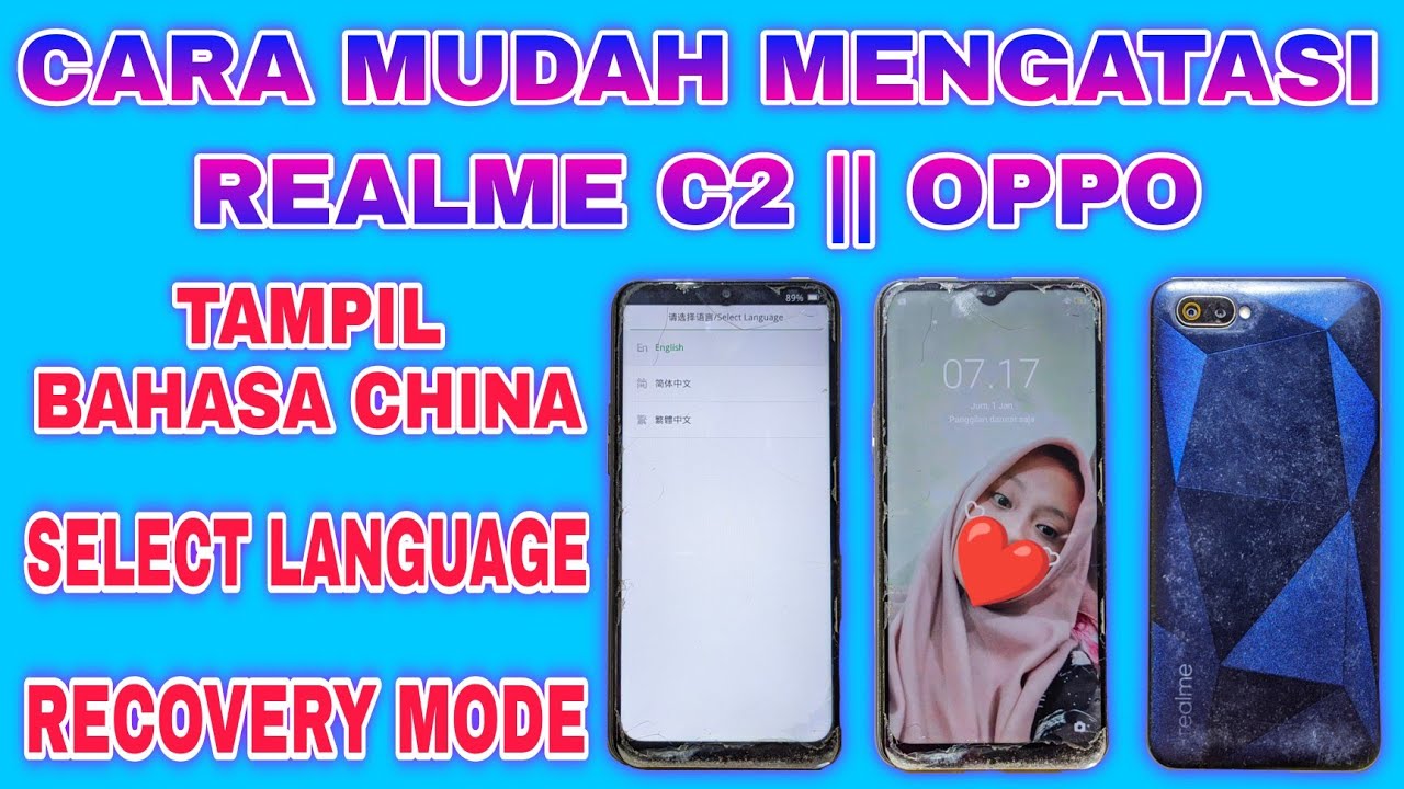 REALME C2 OPPO TAMPIL BAHASA CHINA | CARA MENGATASI REALME C2 OPPO ...
