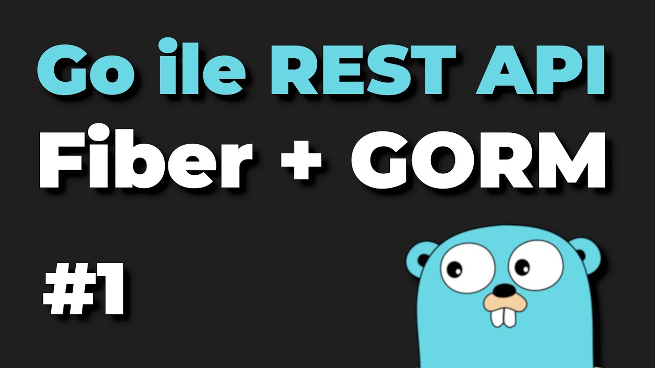Go Fiber #1: Kurulum ve İlk Fiber Uygulamamız - YouTube