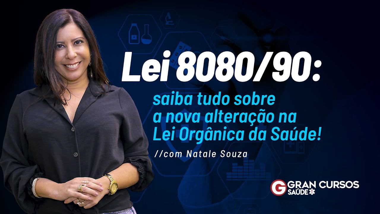 Lei 8080/90: saiba tudo sobre a nova alteração na Lei Orgânica da Saúde ...