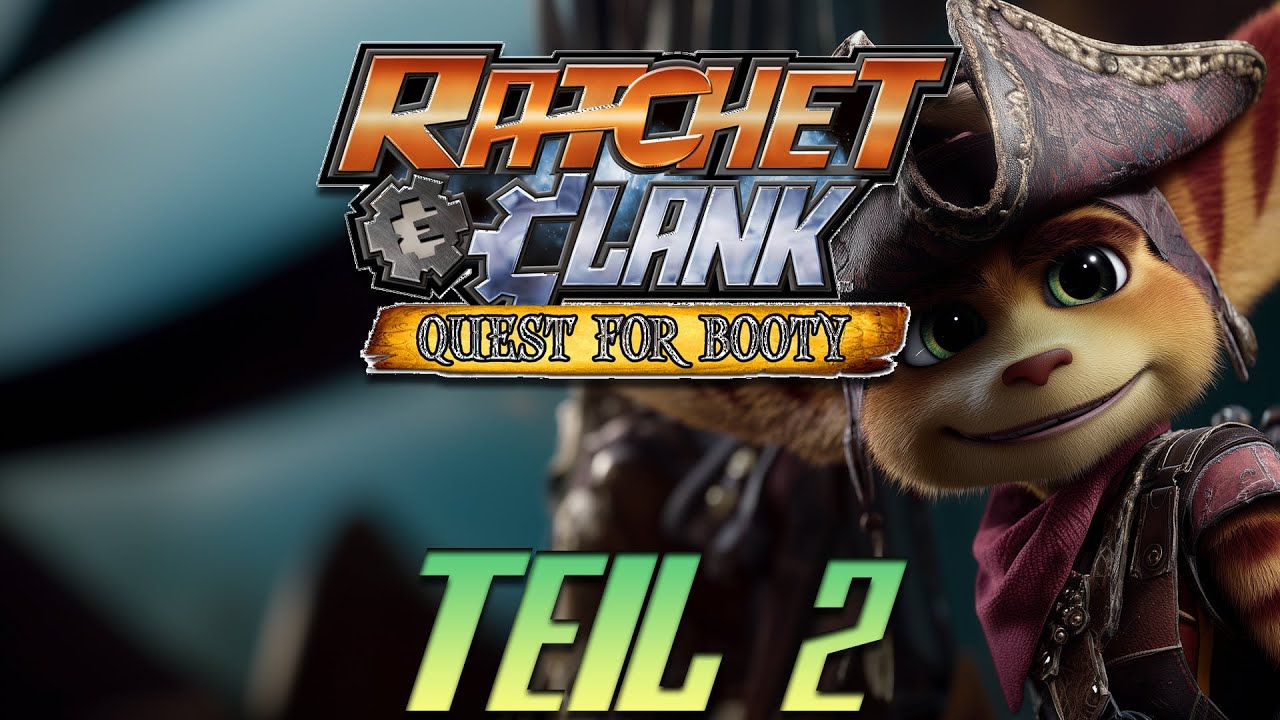 RATCHET & CLANK: QUEST FOR BOOTY #002 - Captain Black..Slag..? ᴳᴱᴿᴹᴬᴺ ...
