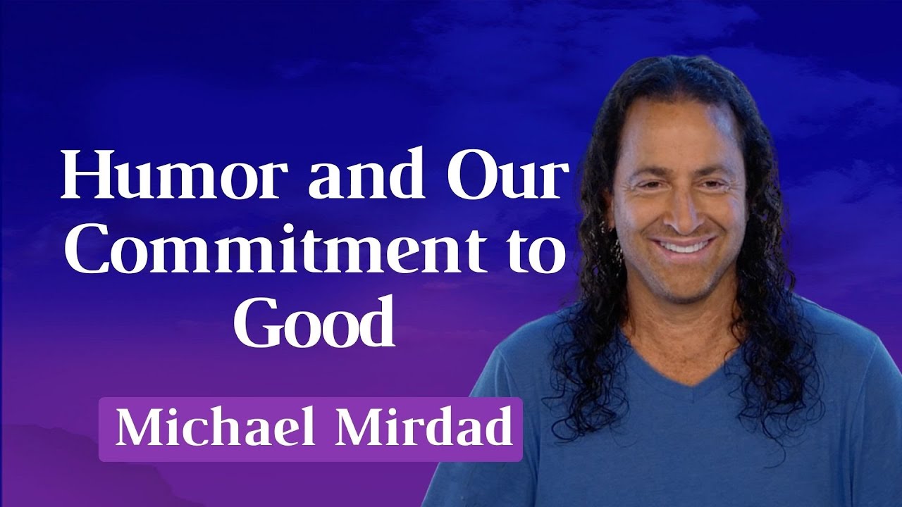 Humor and our Commitment to Good--Short - YouTube