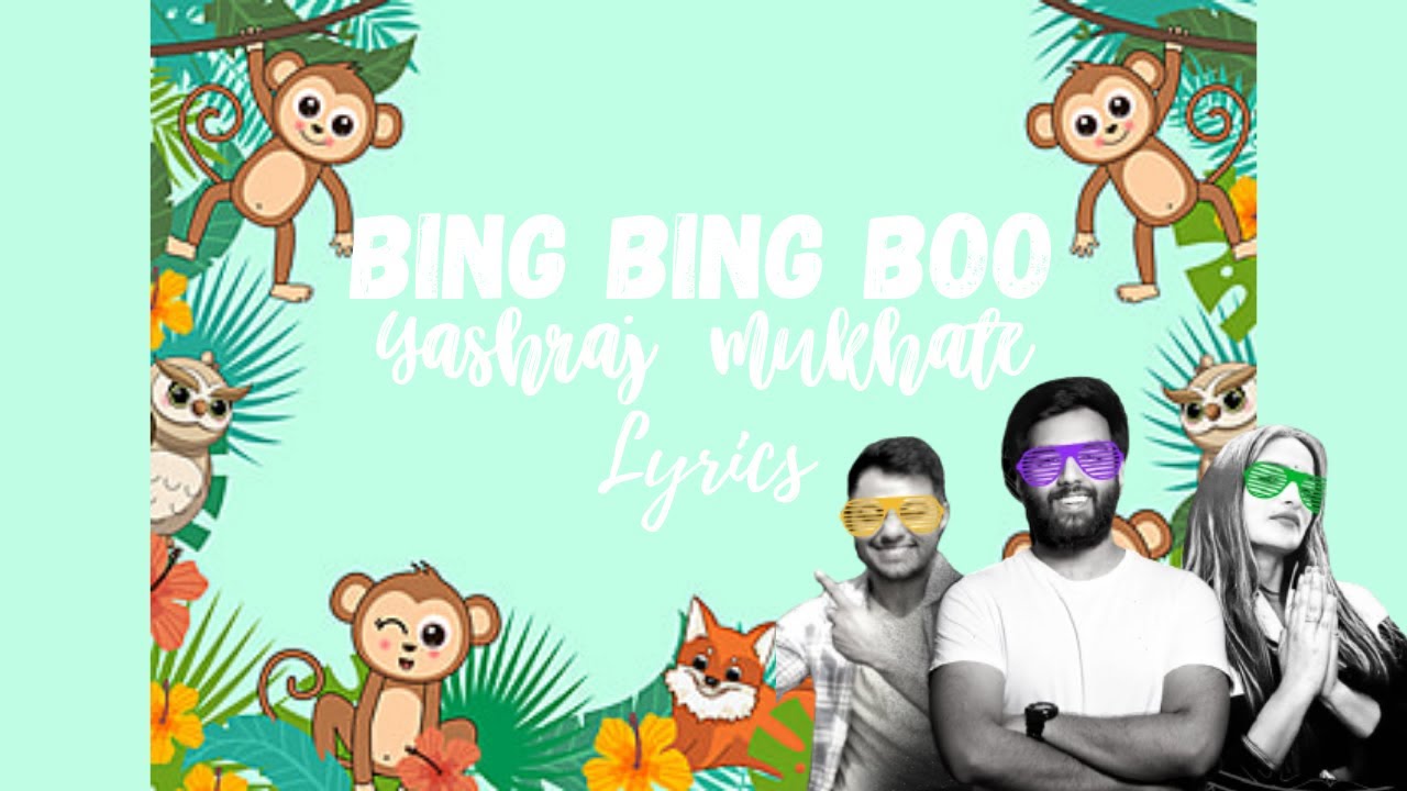 Bing Bing Boo - YashRaj Mukhate (Lyrics) - YouTube