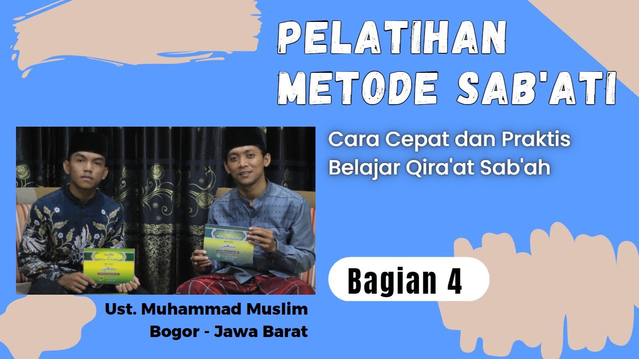 🔴 PELATIHAN DAURAH METODE SAB'ATI || BAGIAN 4 || UST. MUHAMMAD MUSLIM ...
