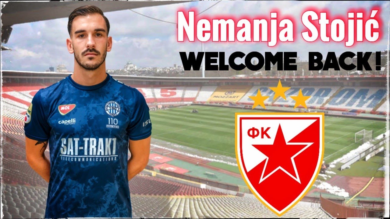Nemanja Stojić | WELCOME BACK TO CRVENA ZVEZDA! | HD - YouTube