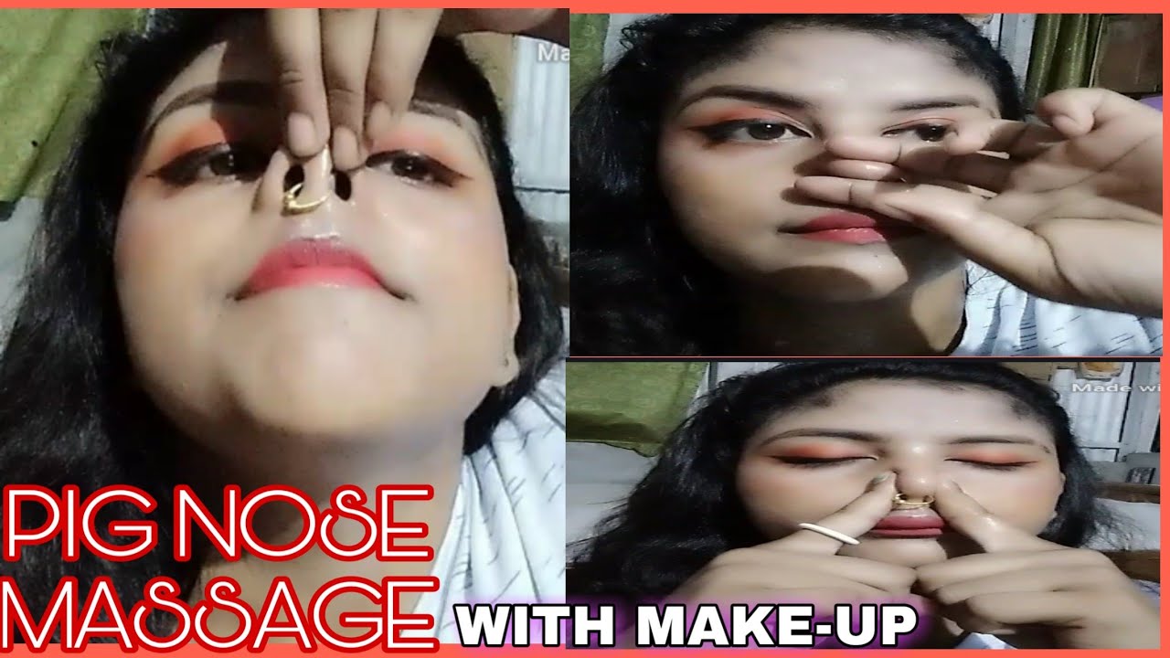 PIG NOSE MASSAGE WITH MAKEUP & SEPTUM RINGS... IT'S VERY CLOSE ...