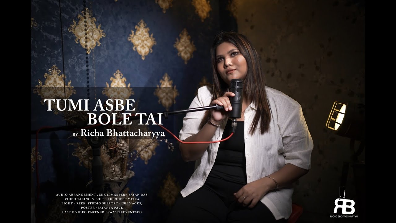 TUMI ASBE BOLE TAI || cover by RICHA BHATTACHARYYA || - YouTube