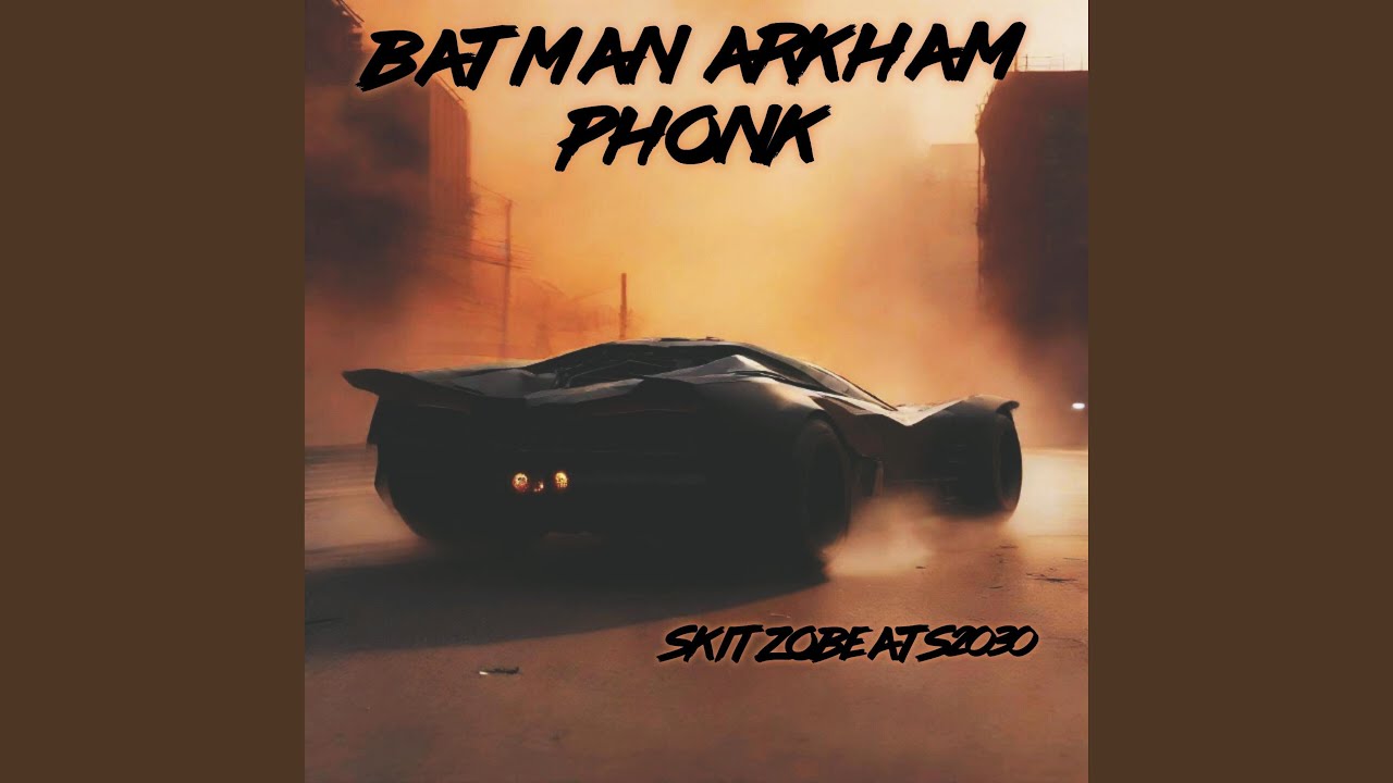 Batman Arkham Phonk - YouTube