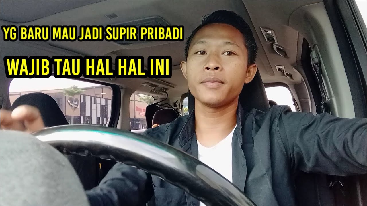 poin poin penting jadi supir pribadi/belajar driver - YouTube