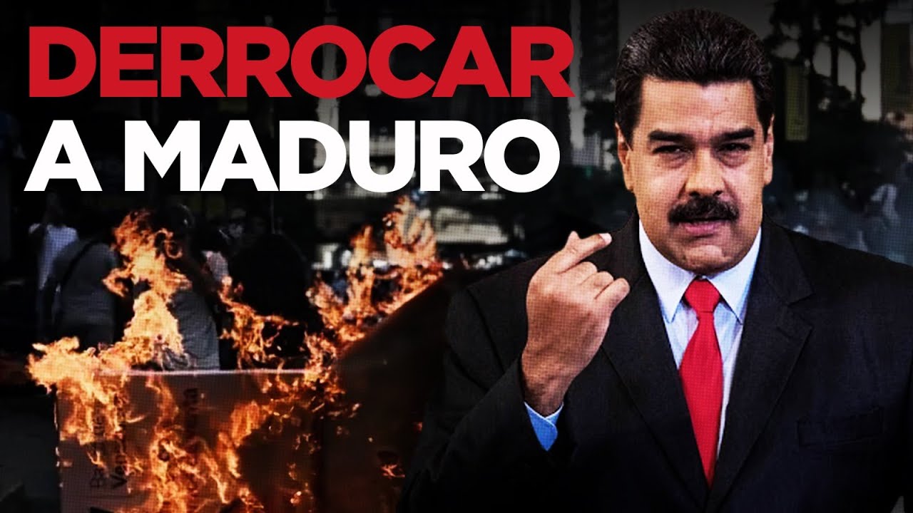 Derrocar a Maduro - YouTube