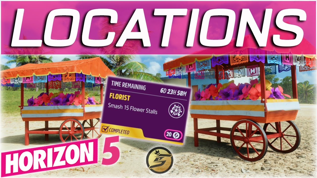 SMASH 15 FLOWER STALLS Forza Horizon 5 Flower Stalls Location FH5 ...