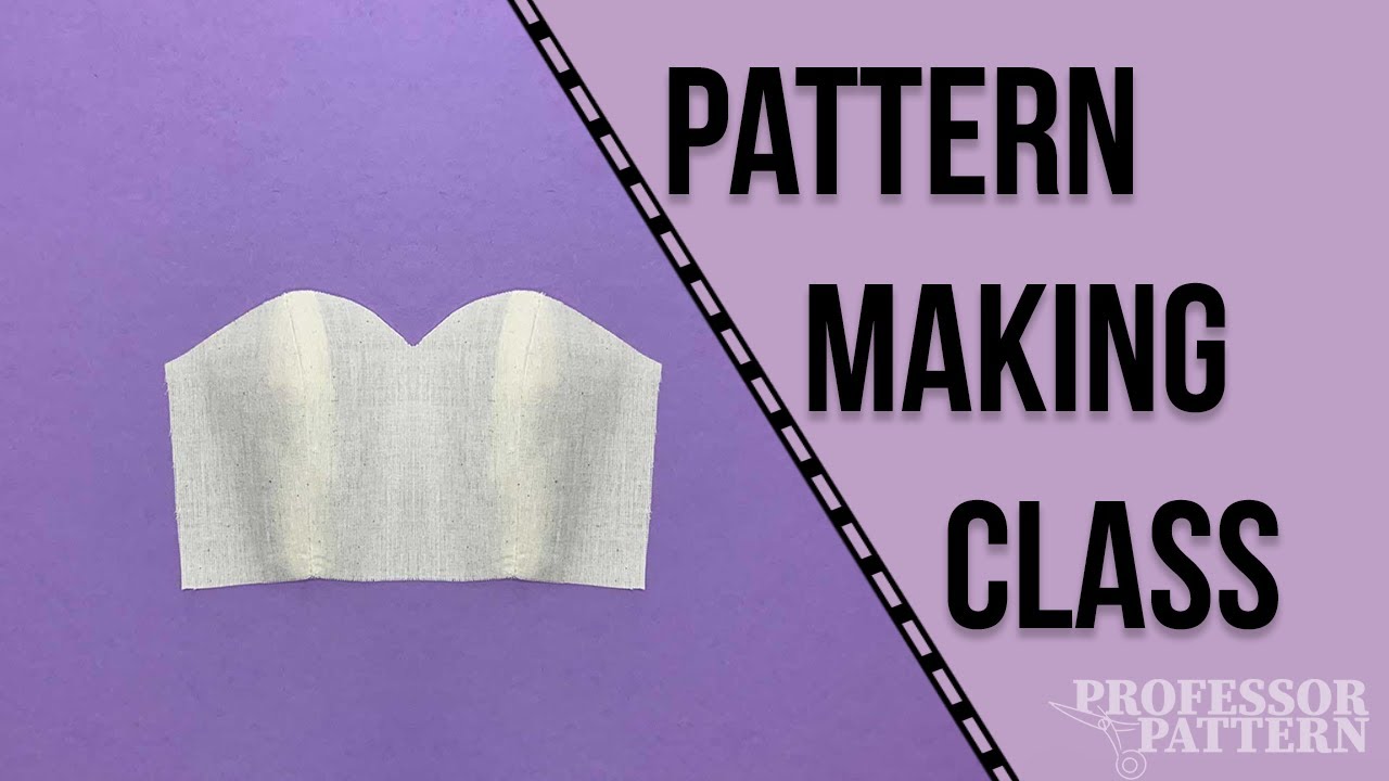 How to do a STRAPLESS Pattern - Pattern making for beginners ️Professor ...