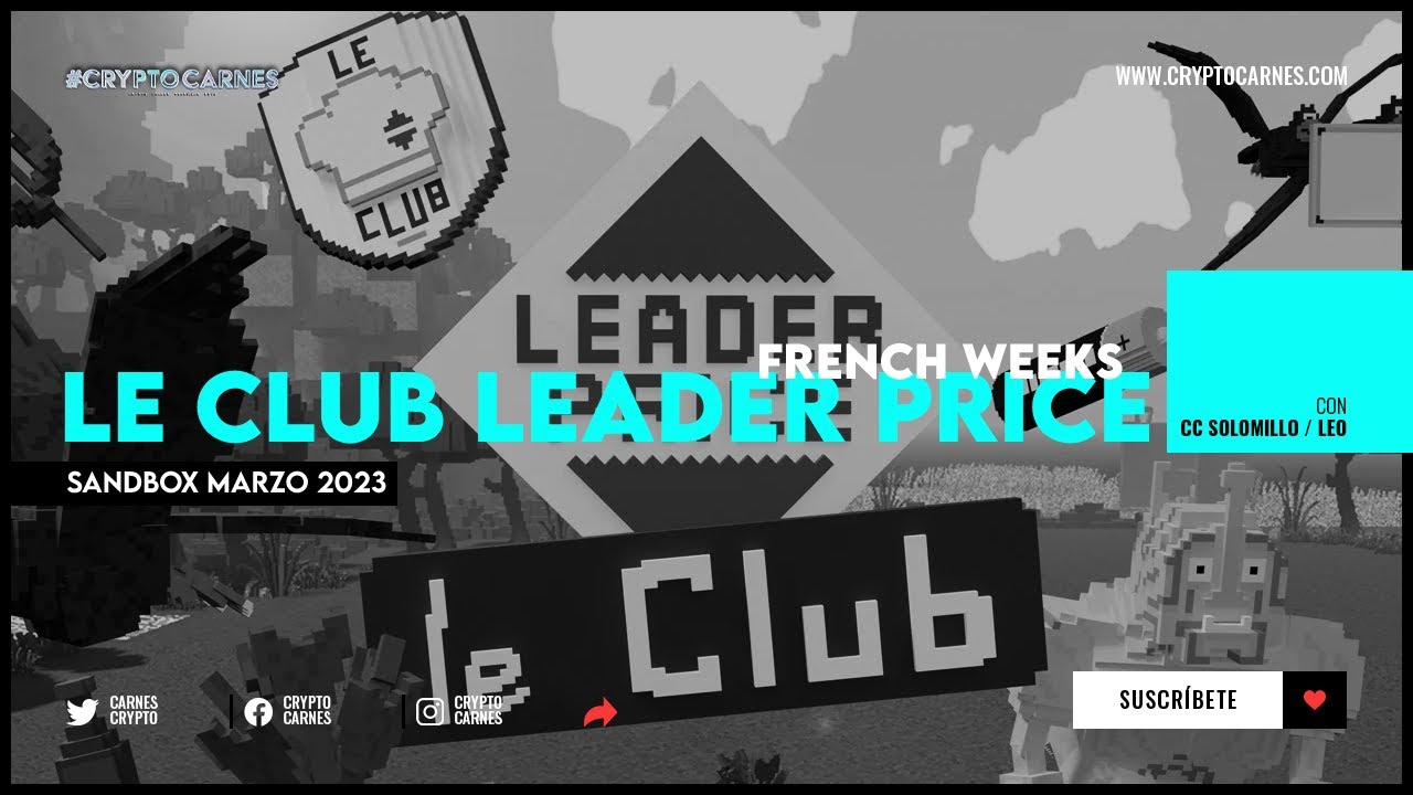 Le Club Leader Price / French Weeks /The Sandbox / Walkthrough All ...