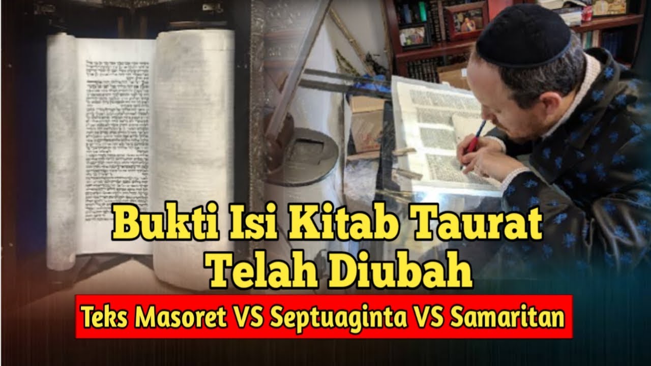 Eps 20 | Kitab Taurat Versi Masoret VS Samaritan VS Septuaginta: 1 Ayat ...