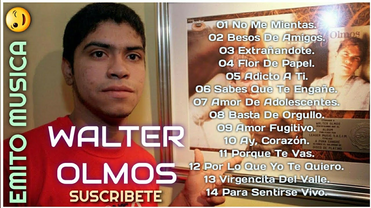 Walter Olmos // 14 Grandes Exitos Bailables. - YouTube