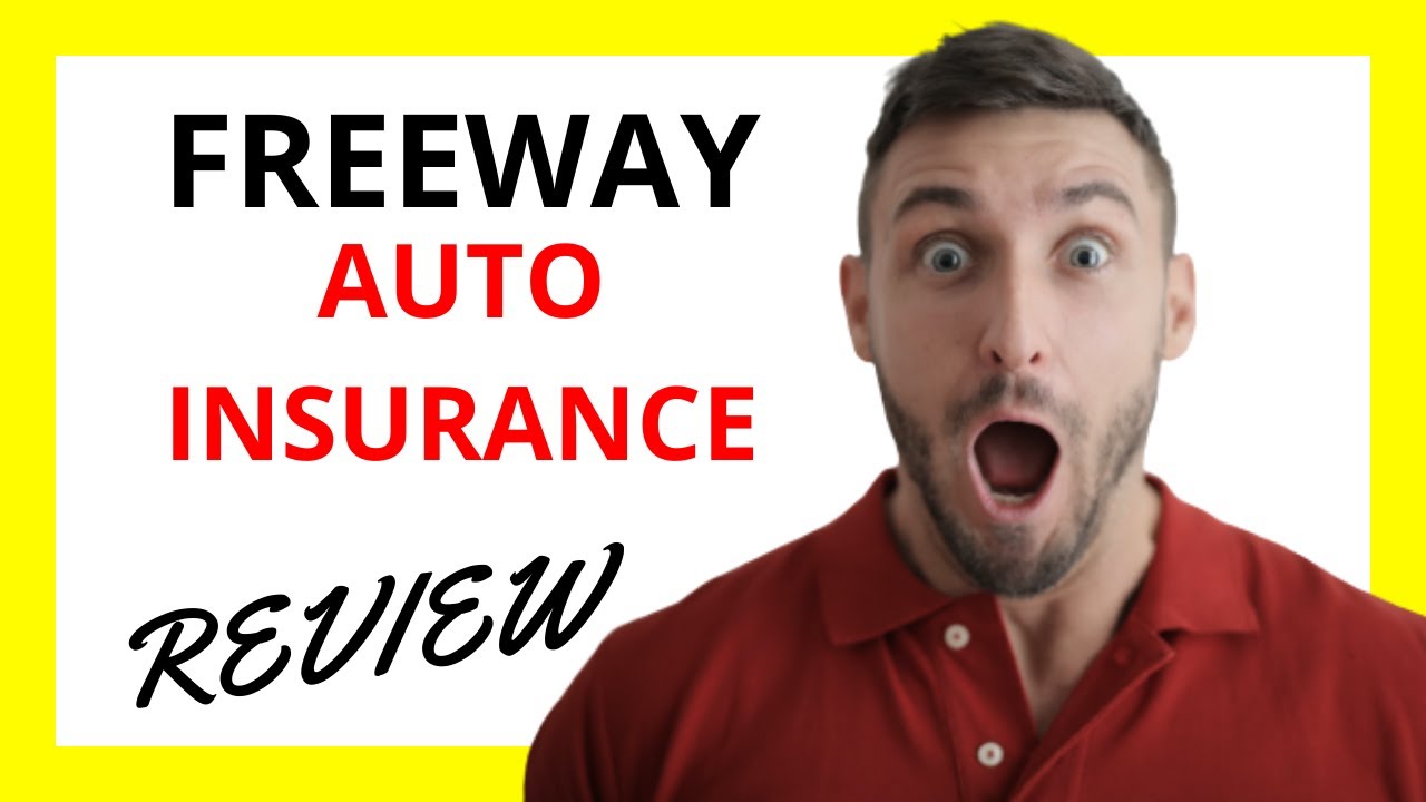 🔥 Freeway Auto Insurance Review: Pros and Cons - YouTube
