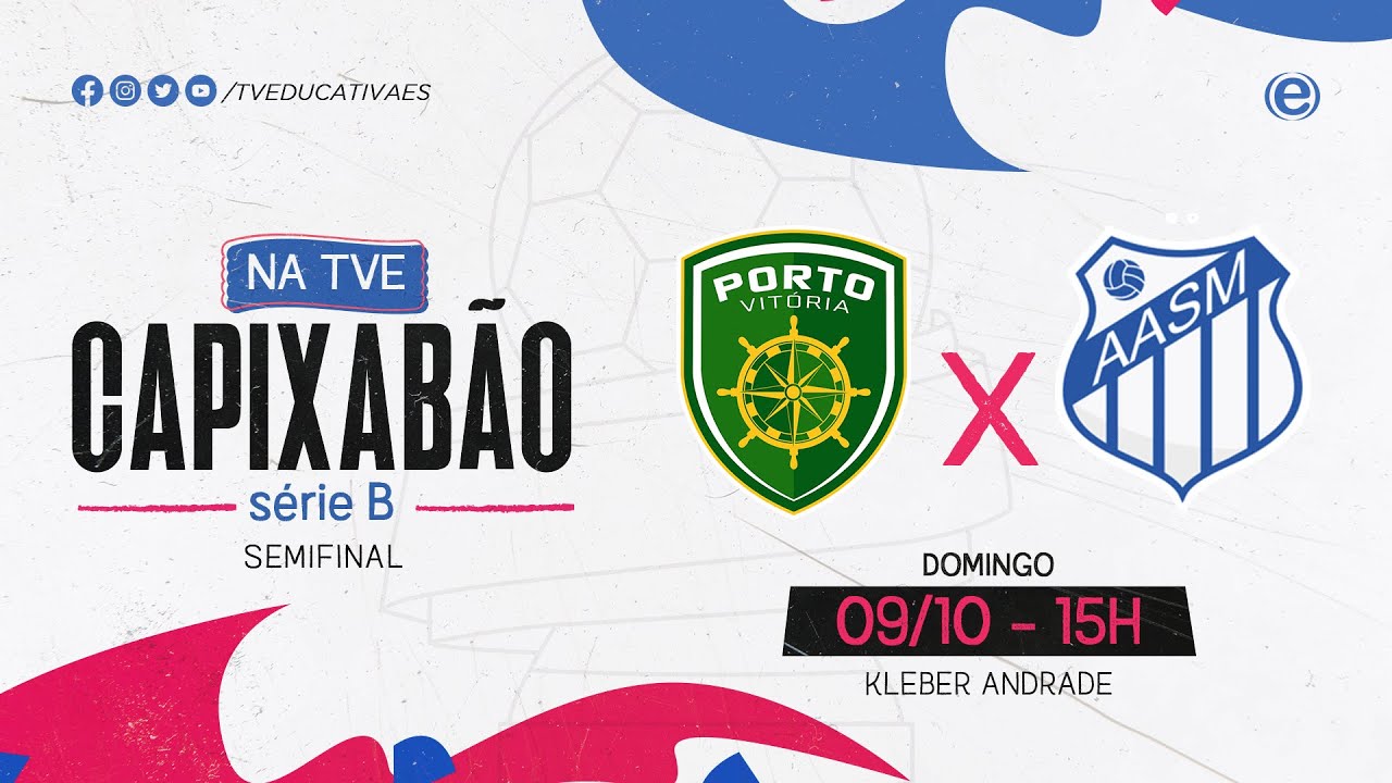 Capixabão Série B 2022 - Porto Vitória X São Mateus (Semifinal) | 09/10 ...