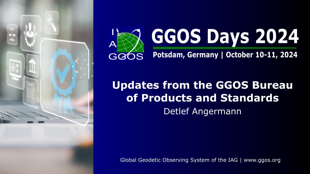 4-1 Updates from the GGOS Bureau of Products and Standards - Detlef ...