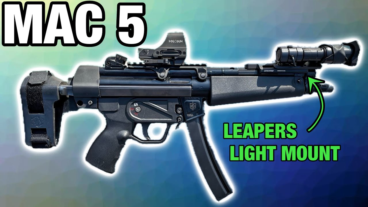 MAC 5 and Leapers UTG Pro Light Mount - YouTube