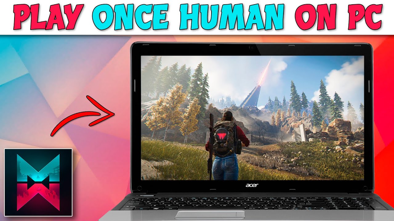 How To Play Once Human On PC & Laptop - YouTube