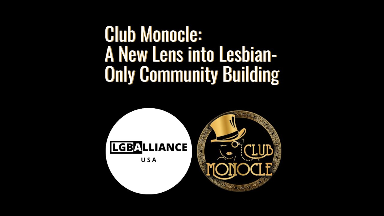 Club Monocle: A New Lens into Lesbian-Only Community Building - YouTube