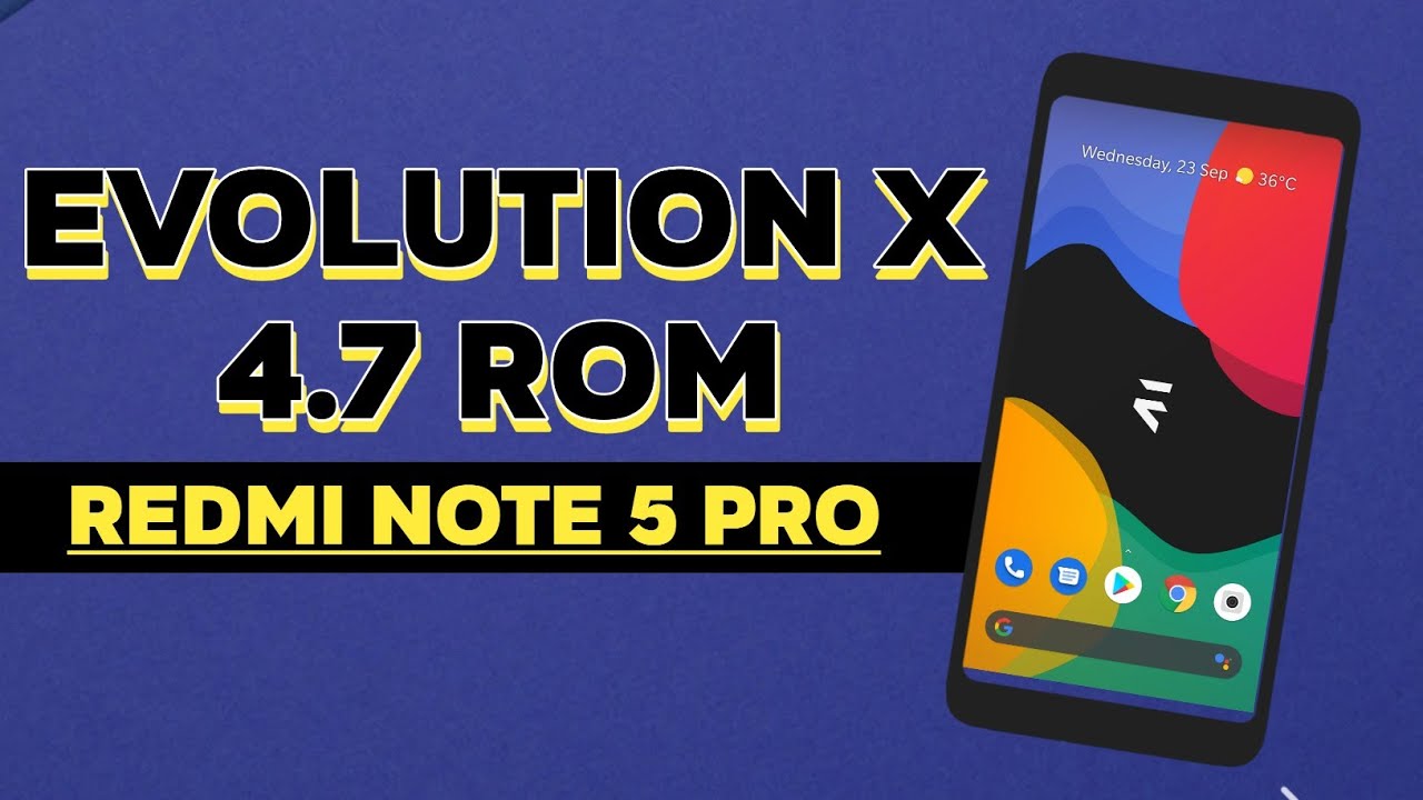 Pixel Rom+Customisation=Evolution X 4.7 Quantum For Redmi Note 5 Pro ...