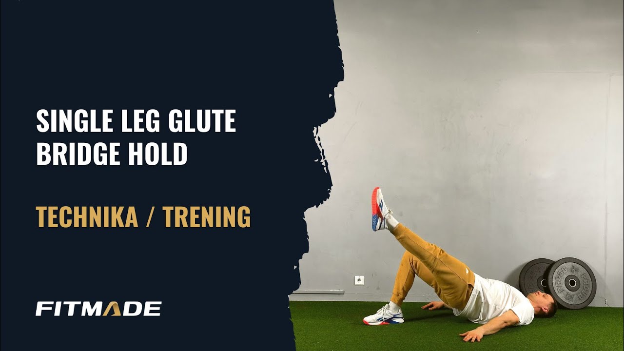 Single leg glute bridge hold - Ćwiczenie / Prawidłowa Technika - YouTube