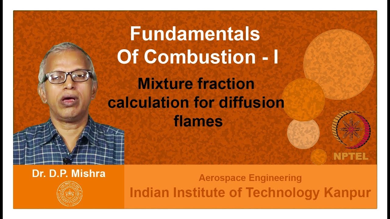 Lecture 10 Mixture fraction calculation for diffusion flames - YouTube
