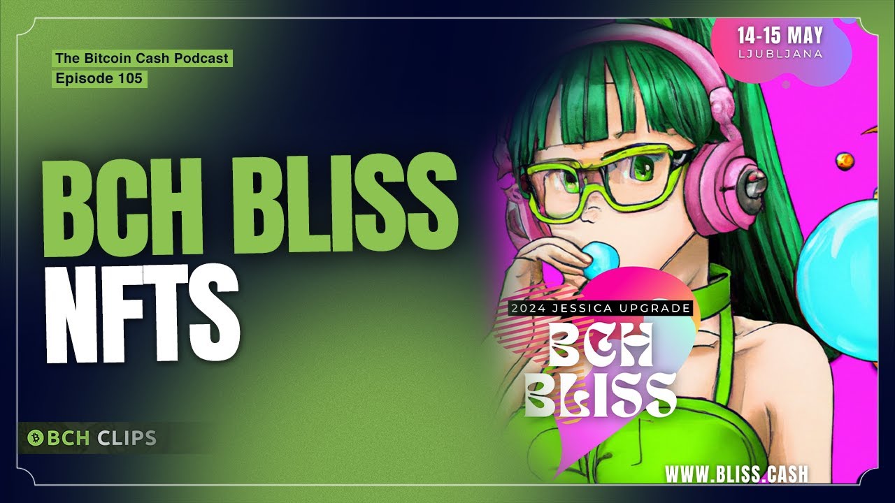 BCH BLISS NFTs - YouTube