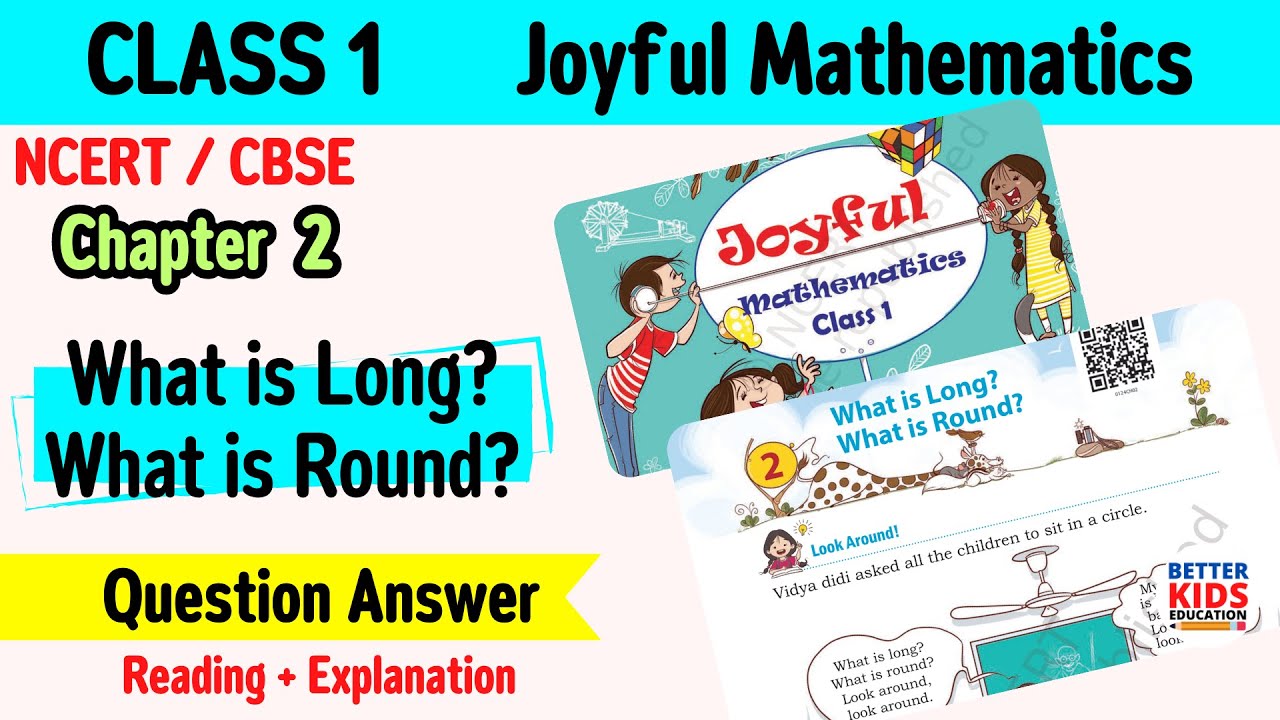 NCERT Class 1 Joyful Mathematics Chapter 2 What is Long? What is Round ...