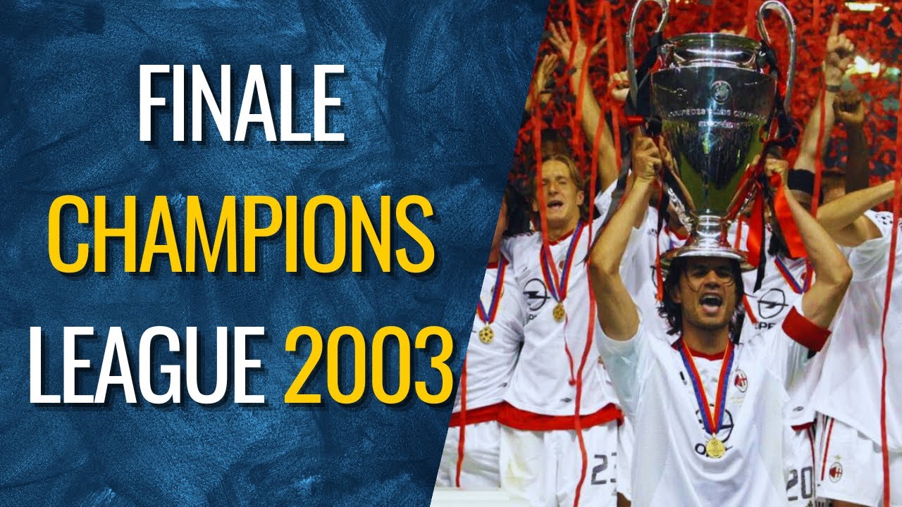 Un AFFARE tutto ITALIANO III La finale di CHAMPIONS LEAGUE 2003 - YouTube