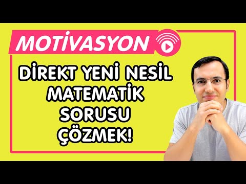 DİREKT YENİ NESİL MATEMATİK SORUSU ÇÖZMEK! (2021 LGS ve 5-6-7.Sınıflar Ara Tatil Planı) | MOTİVASYON